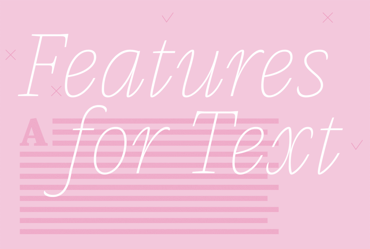 Ten Features of Top-Notch Text Fonts | TypeMates